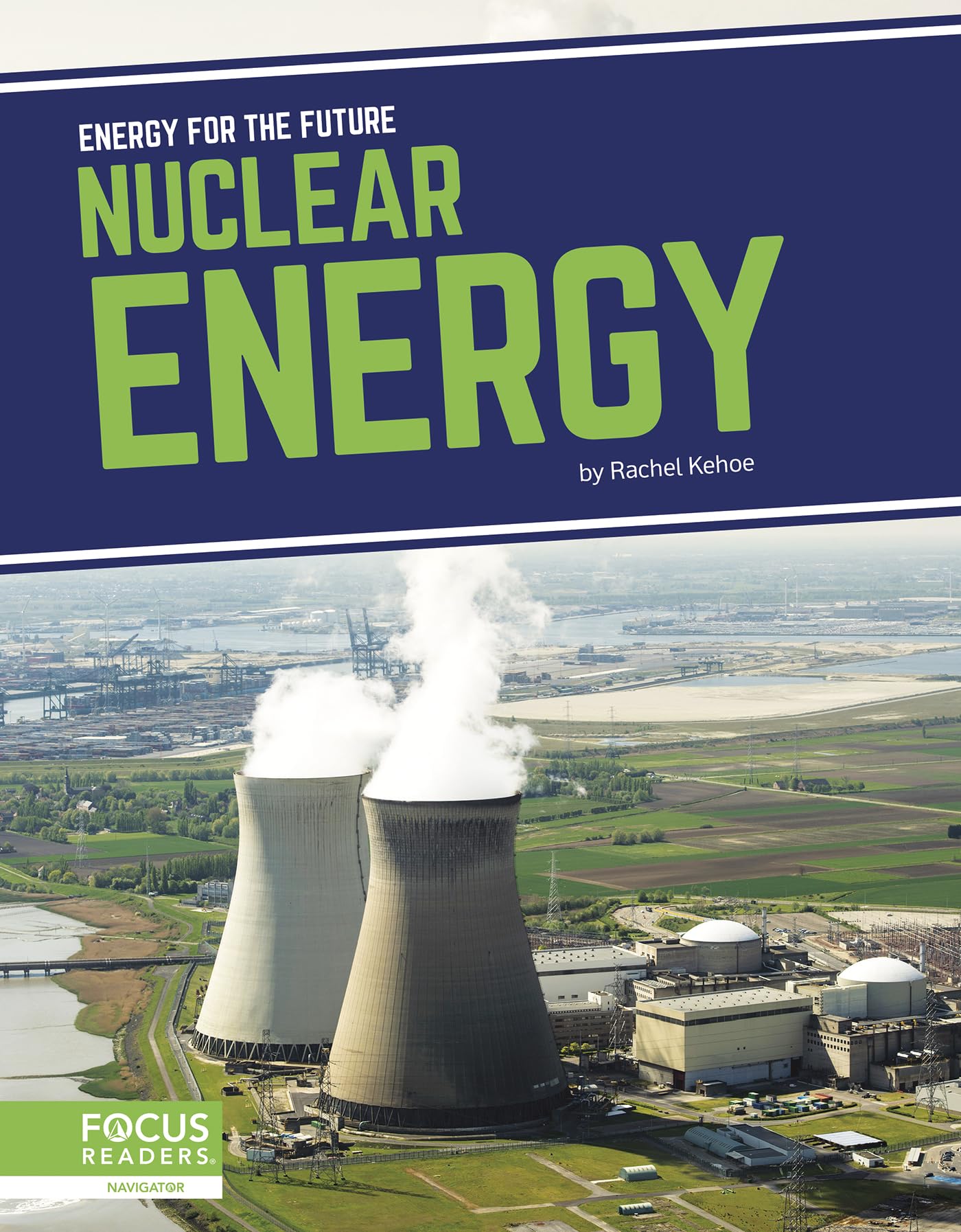 Amazon.com: Nuclear Energy (Energy for the Future): 9781637391167 ...