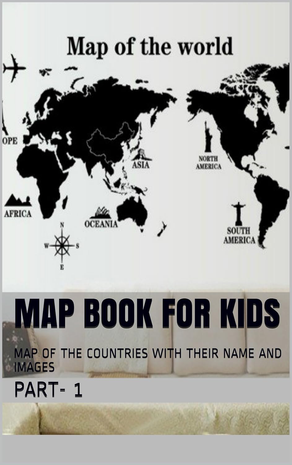Map Book for Kids: MAP OF THE COUNTRIES WITH THEIR NAME AND IMAGES ...