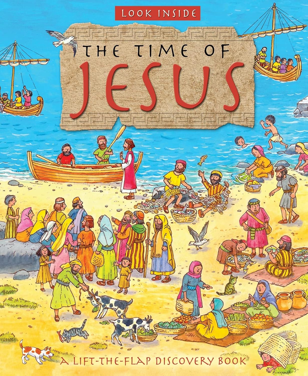 Amazon | The Time of Jesus (Look Inside: A Lift-the-Flap Discovery Book ...