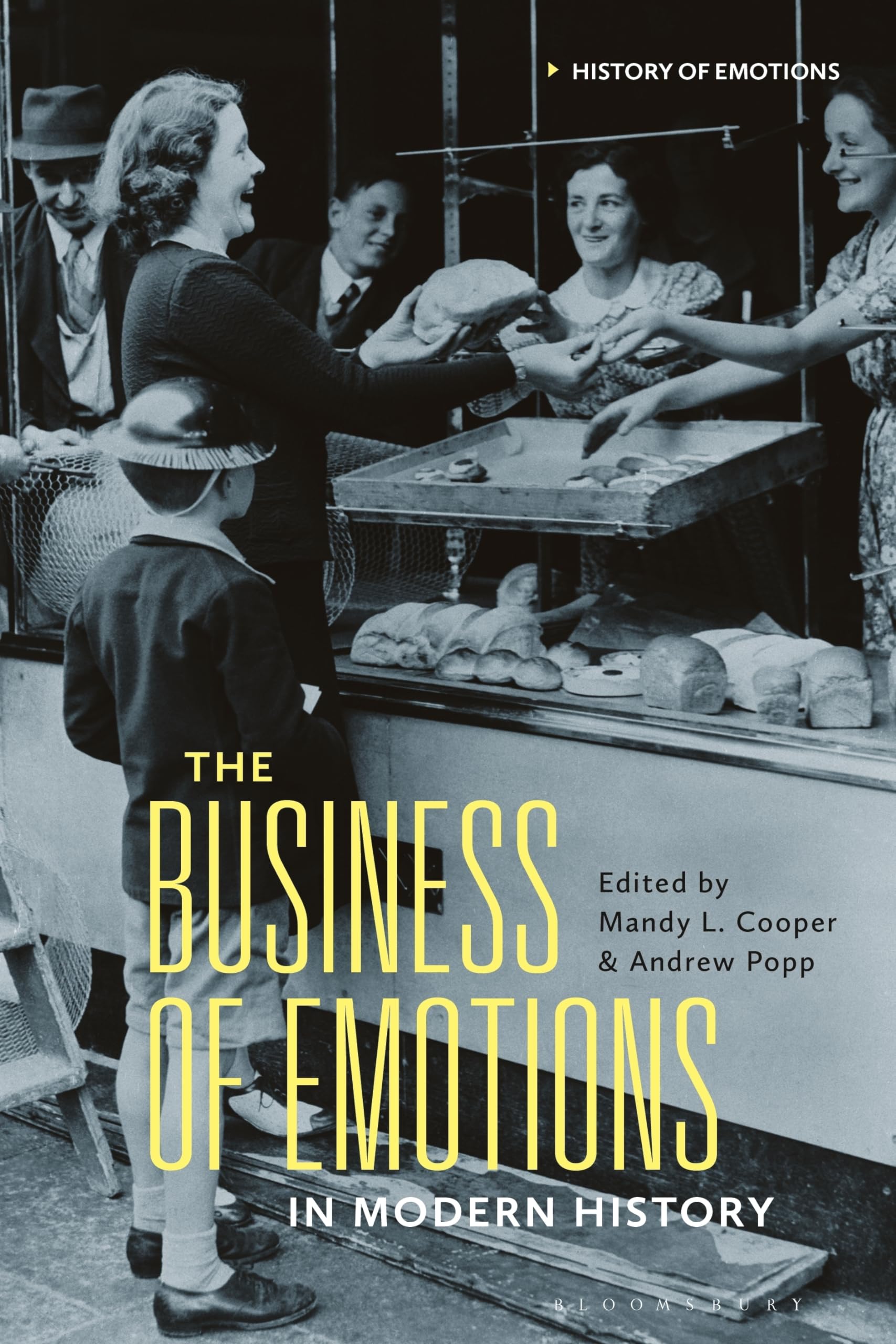 Amazon.com: Business of Emotions in Modern History, The (History of ...