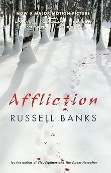 Affliction: Banks, Russell: 9780676970951: Books - Amazon.ca