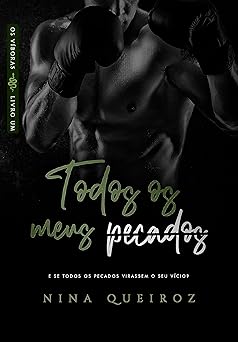 Todos os meus pecados ( Os Víboras Livro 01) eBook : Queiroz, Nina : Amazon.com.br: Loja Kindle