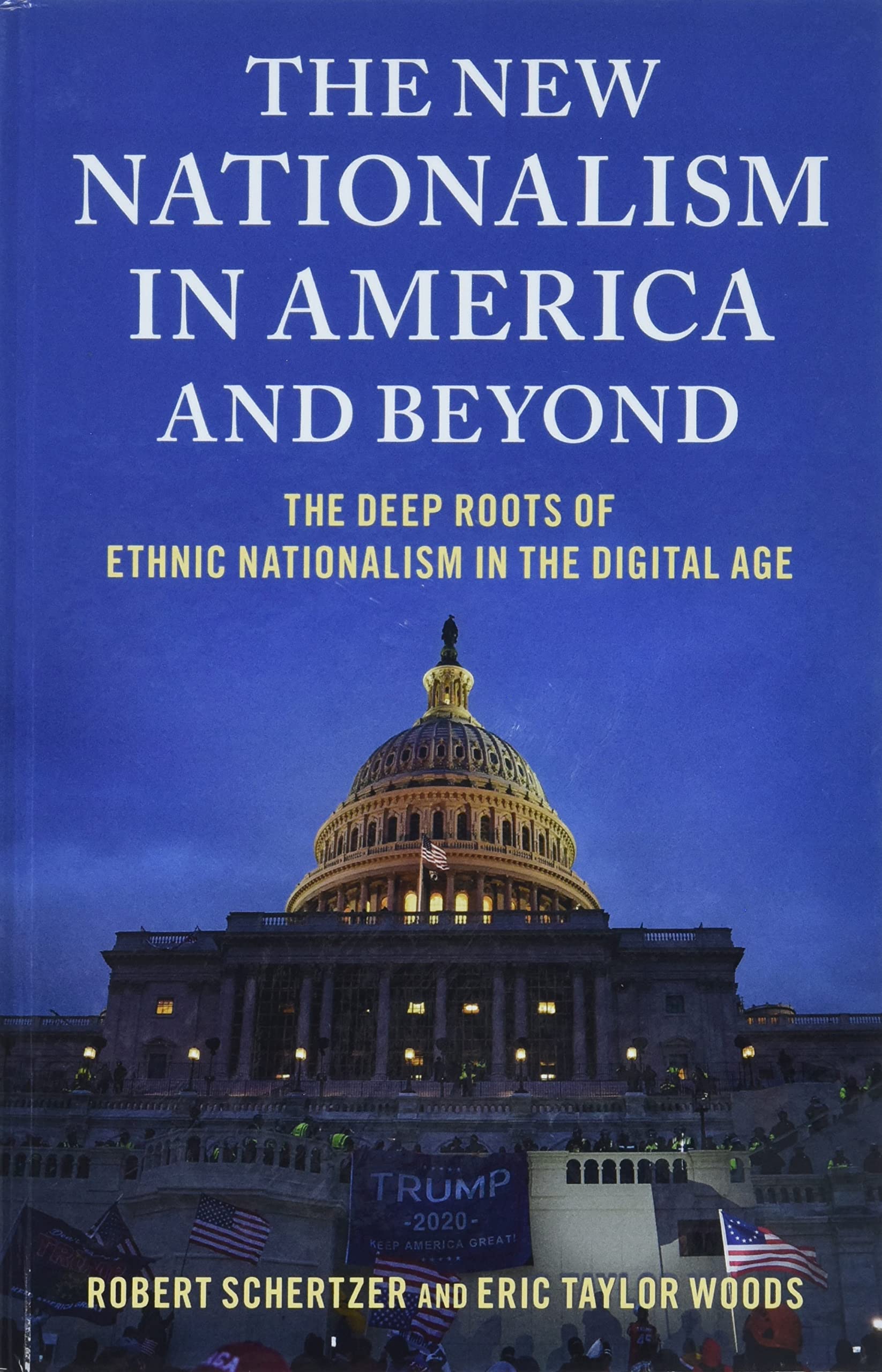 The New Nationalism in America and Beyond: The Deep Roots of Ethnic ...