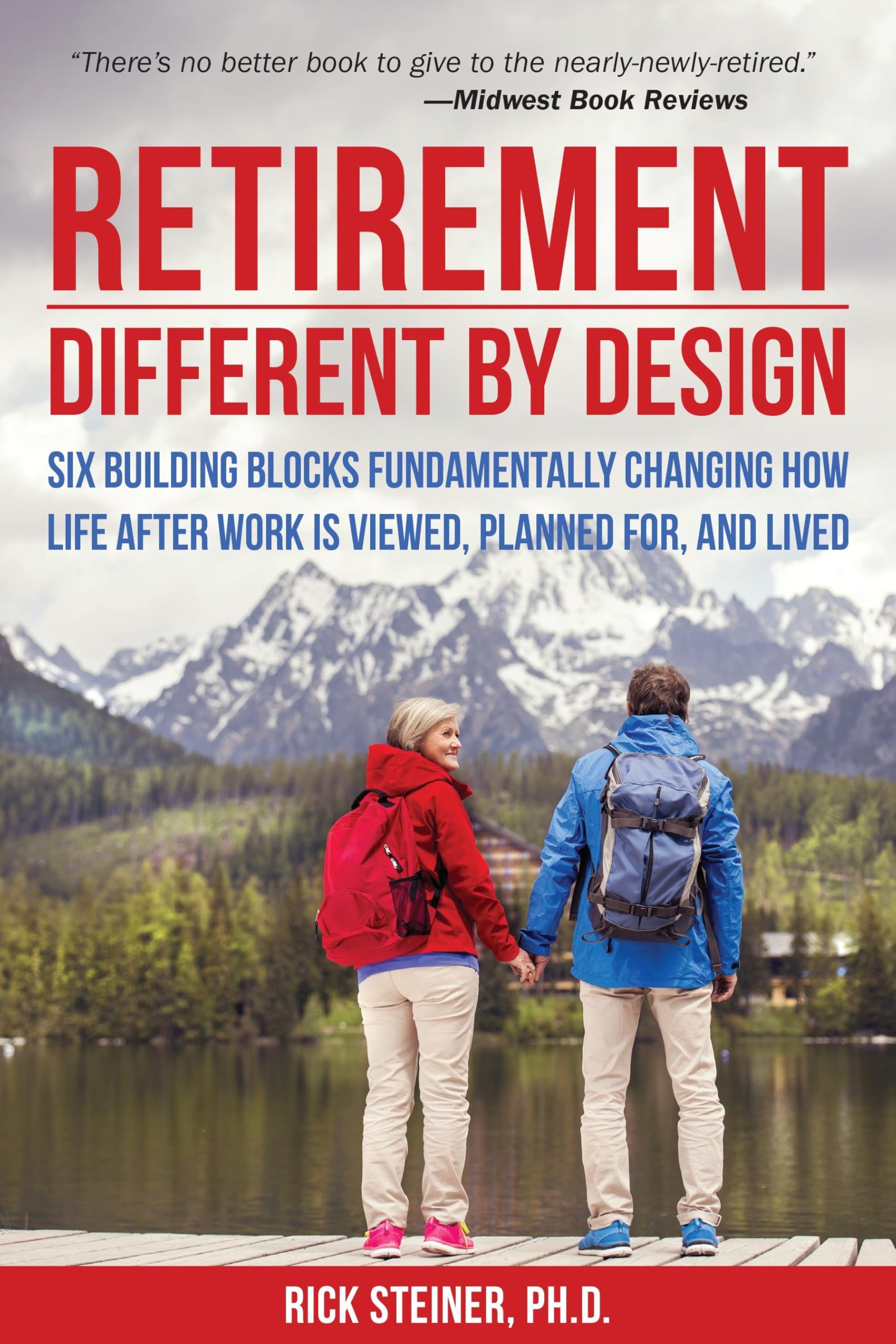 Snapklik.com : Retirement: Different By Design: Six Building Blocks ...