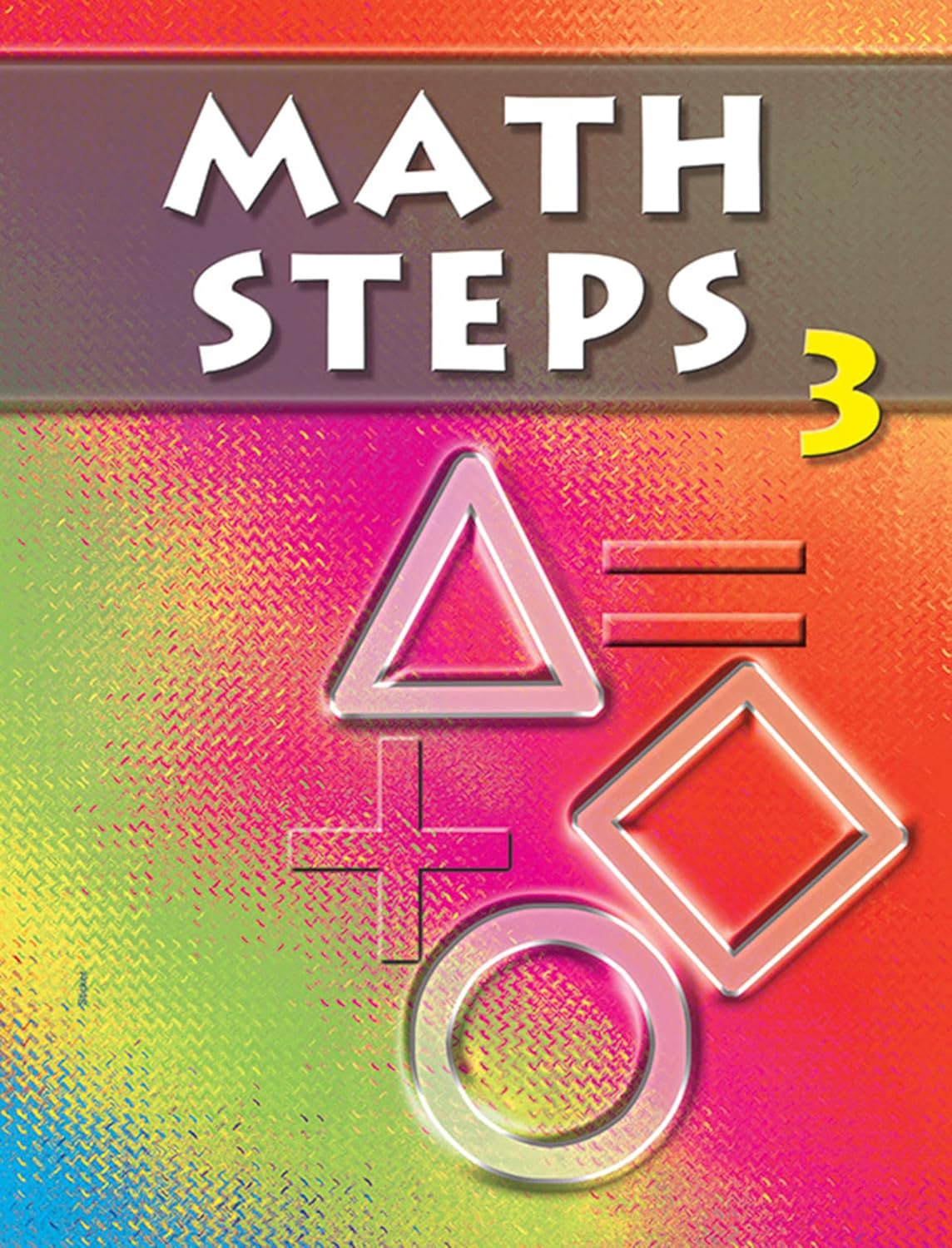 Math Steps Class 3 - by Surya Bhushan Gupta, Asit Das Prasad (2025-26 ...