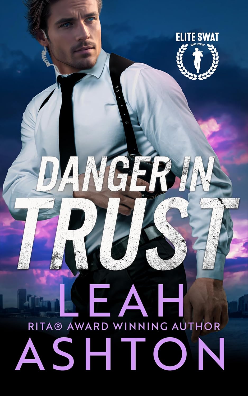 Danger in Trust (Elite SWAT Book 3) - Kindle edition by Ashton, Leah ...