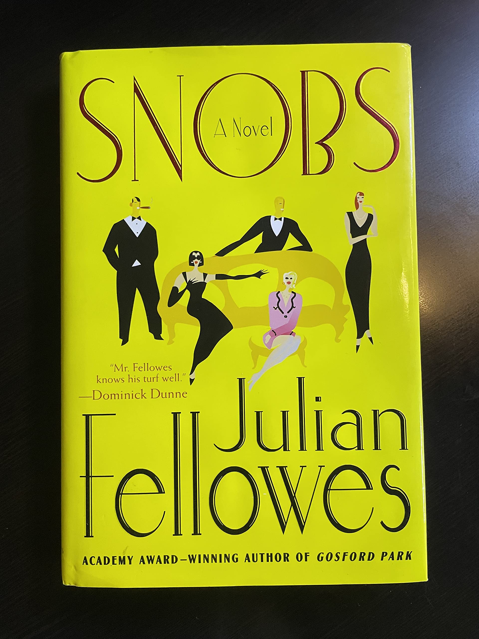 Snobs: Fellowes, Julian: 9780312336929: Books - Amazon.ca