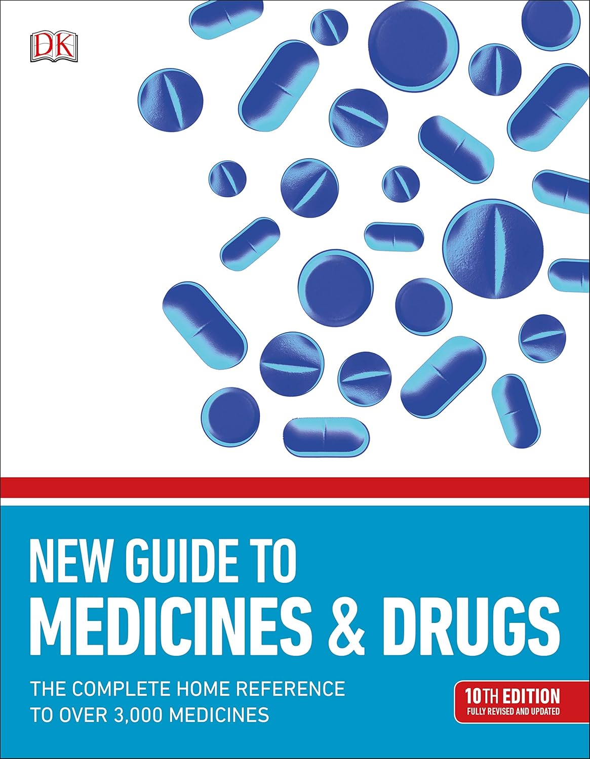 BMA New Guide To Medicine & Drugs: D.K. Publishing: 9780241317617 ...
