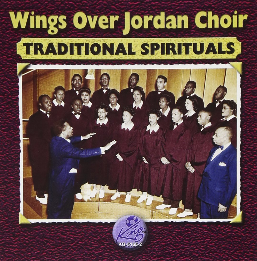 WINGS OVER JORDAN CHOIR - Traditional Spirituals - Amazon.com Music