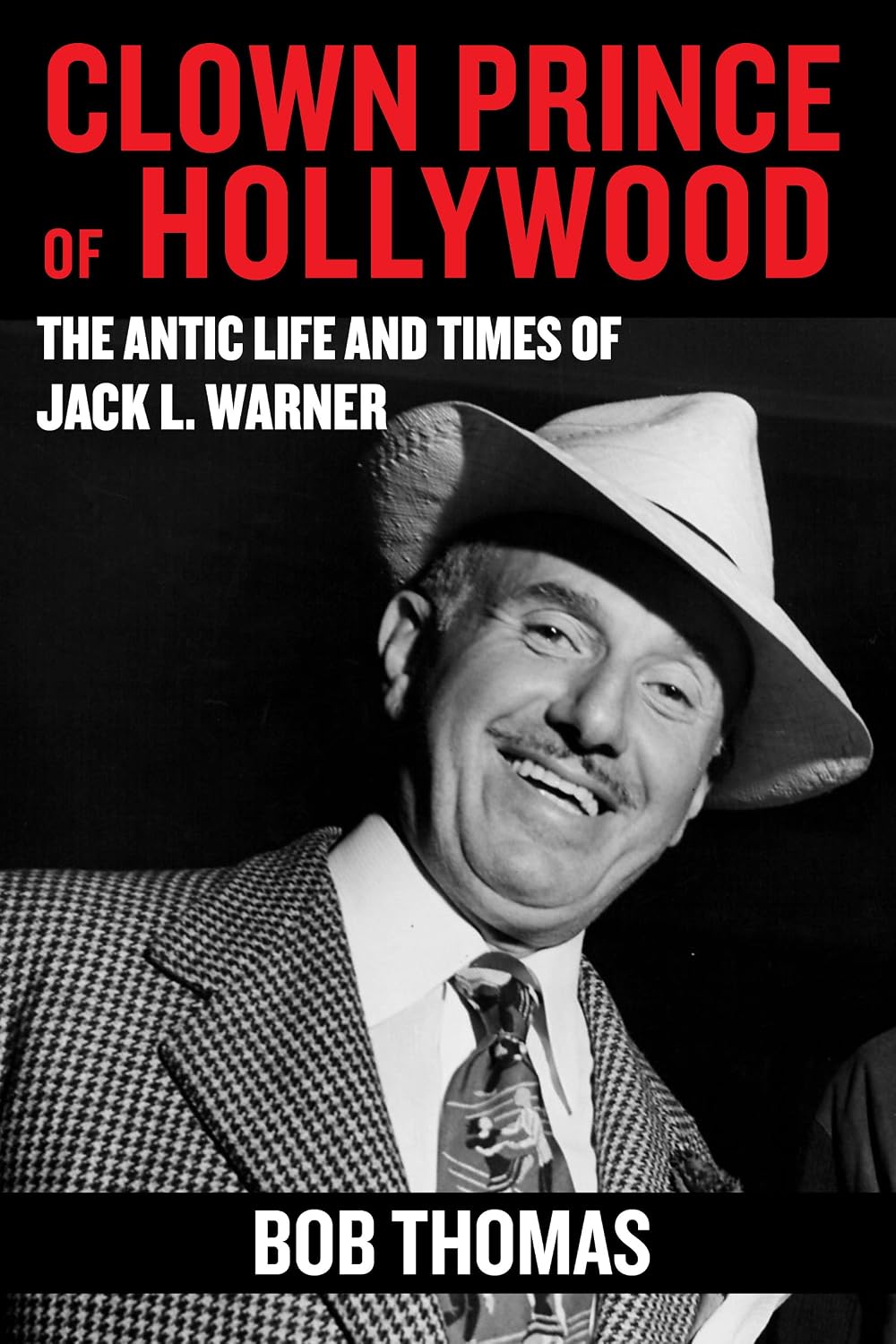 Amazon.com: The Clown Prince of Hollywood: The Antic Life and Times of ...