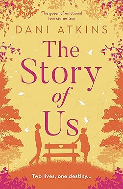 The Story Of Us eBook : Atkins, Dani: Amazon.co.uk: Kindle Store
