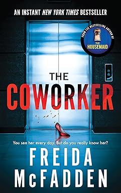 Amazon.com: The Coworker: 9781728296203: McFadden, Freida: Books