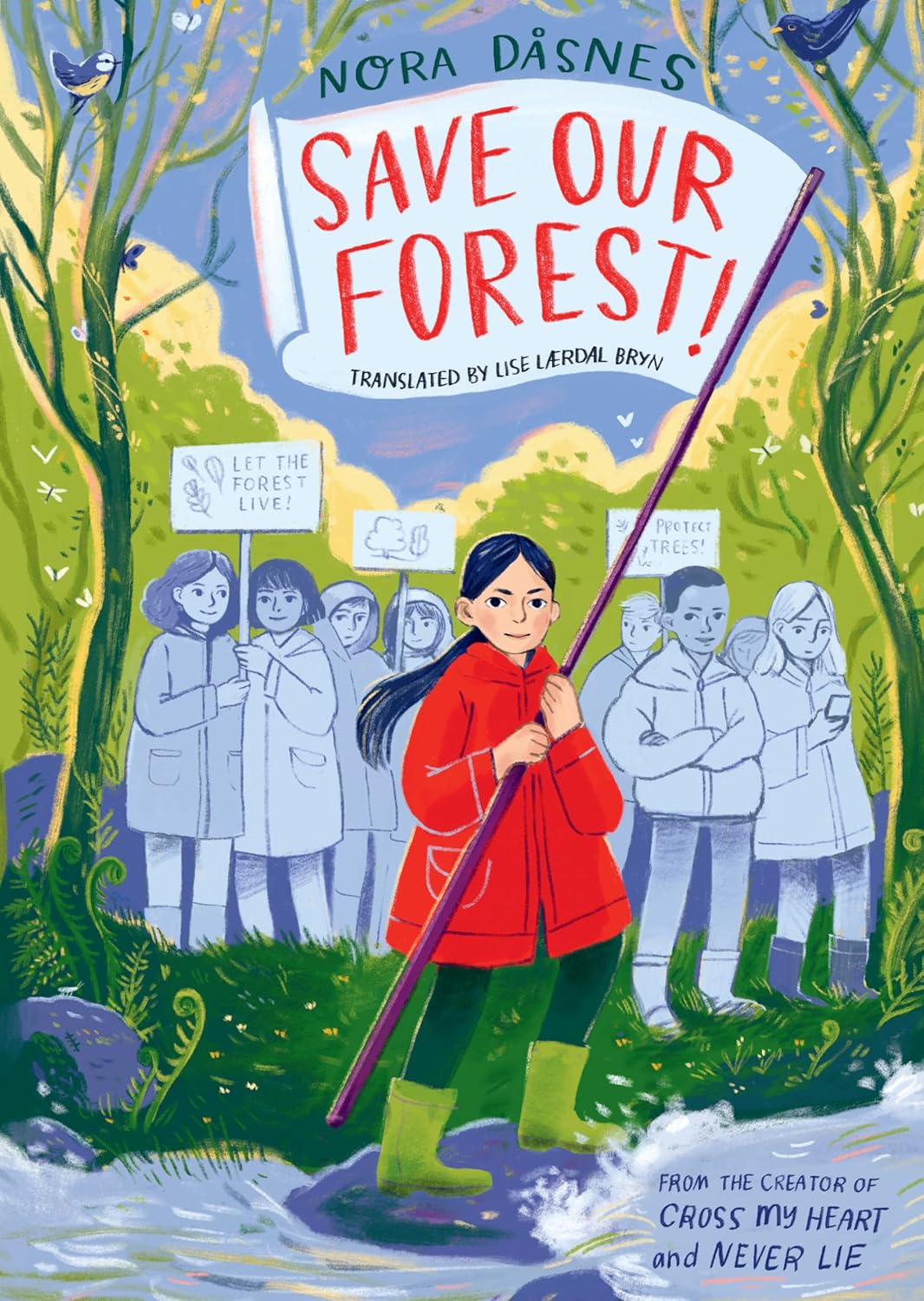 Save Our Forest! (Cross My Heart): Dåsnes, Nora, Laerdal Bryn, Lise ...