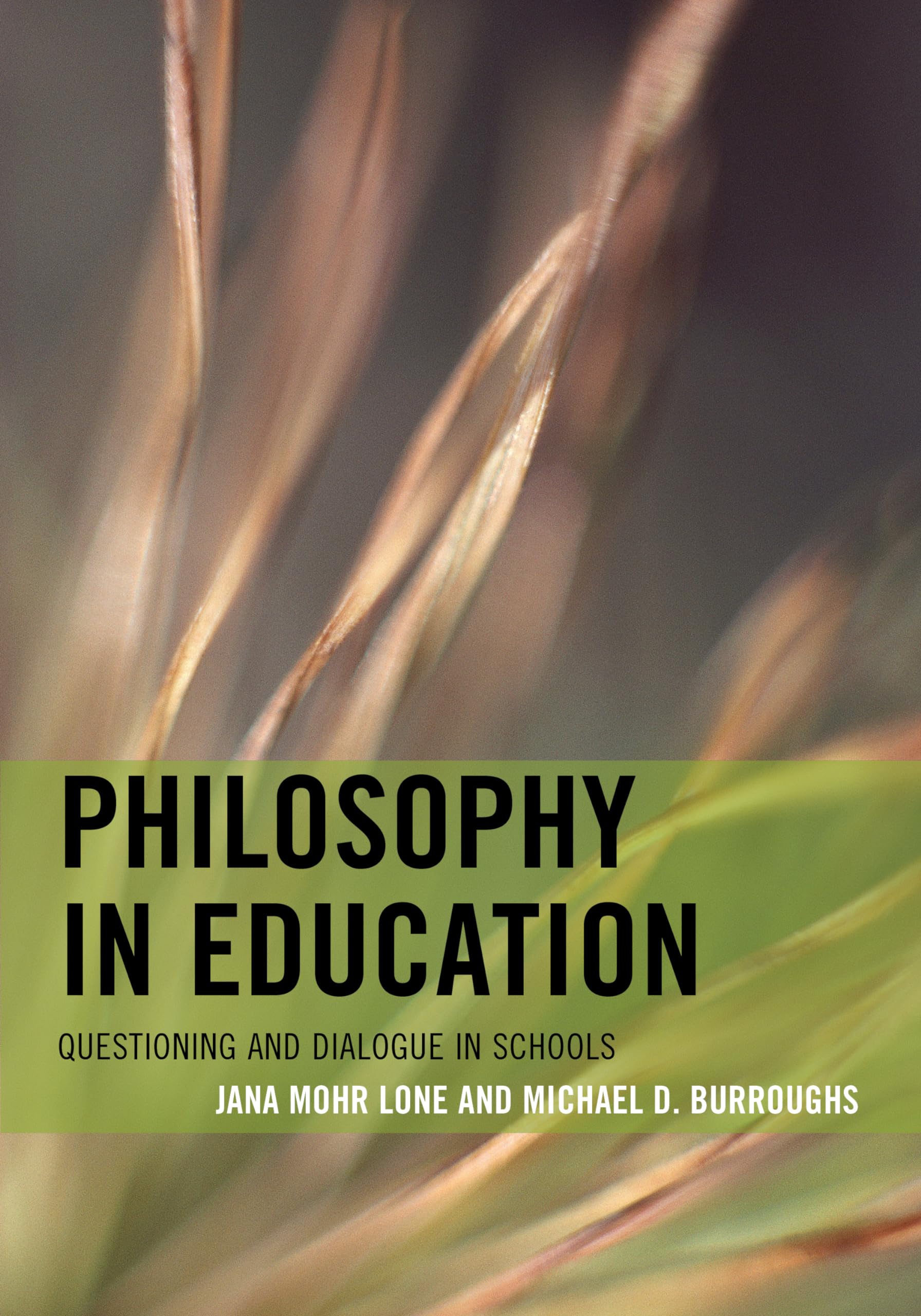 Philosophy in Education: Questioning and Dialogue in Schools: Jana Mohr ...