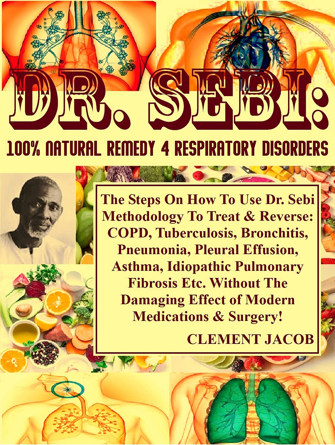 Dr Sebi 100 Natural Remedy 4 Respiratory Disorders The Steps ...