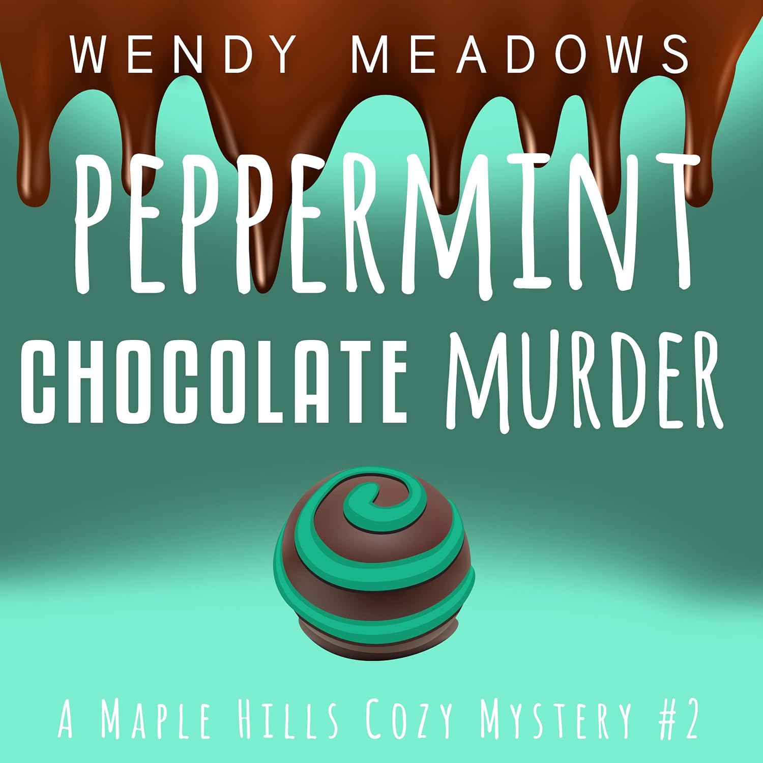 Amazon.com: Peppermint Chocolate Murder: A Maple Hills Cozy Mystery ...
