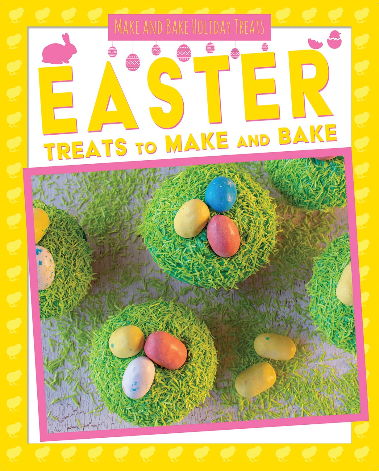 Easter Treats to Make and Bake (Make and Bake Holiday Treats): Owen ...