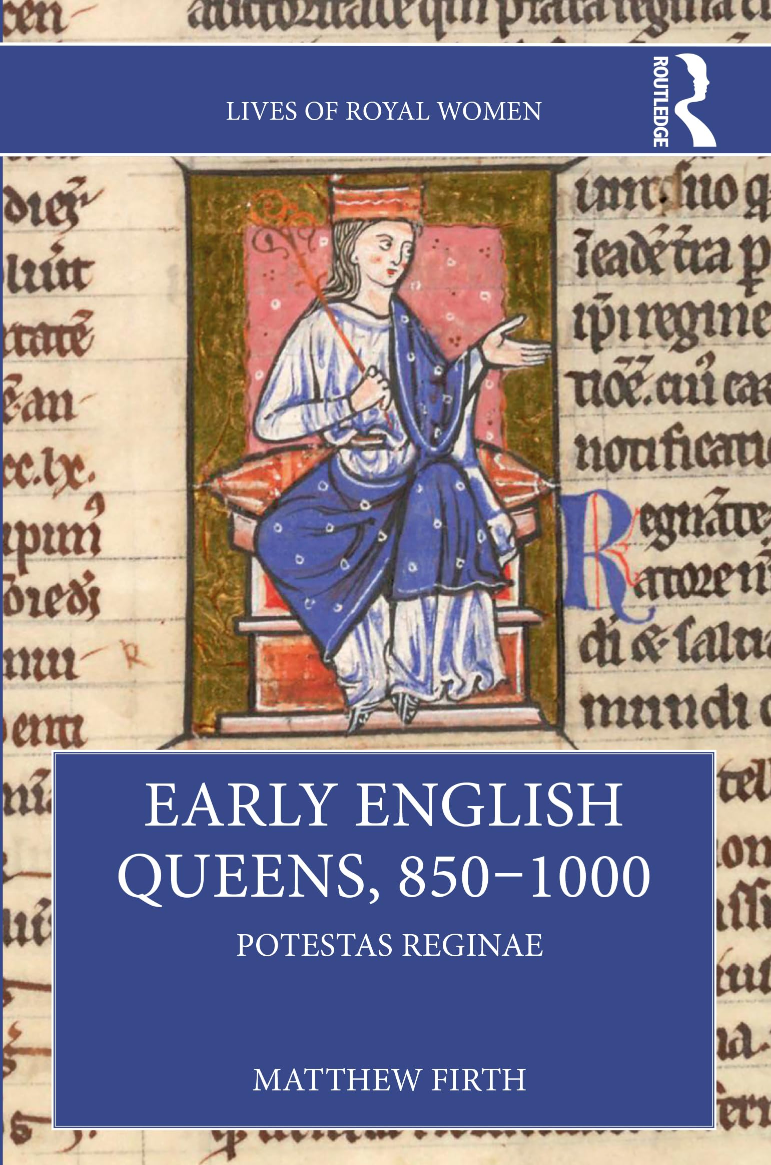 Amazon | Early English Queens, 850–1000 (Lives of Royal Women) | Firth ...