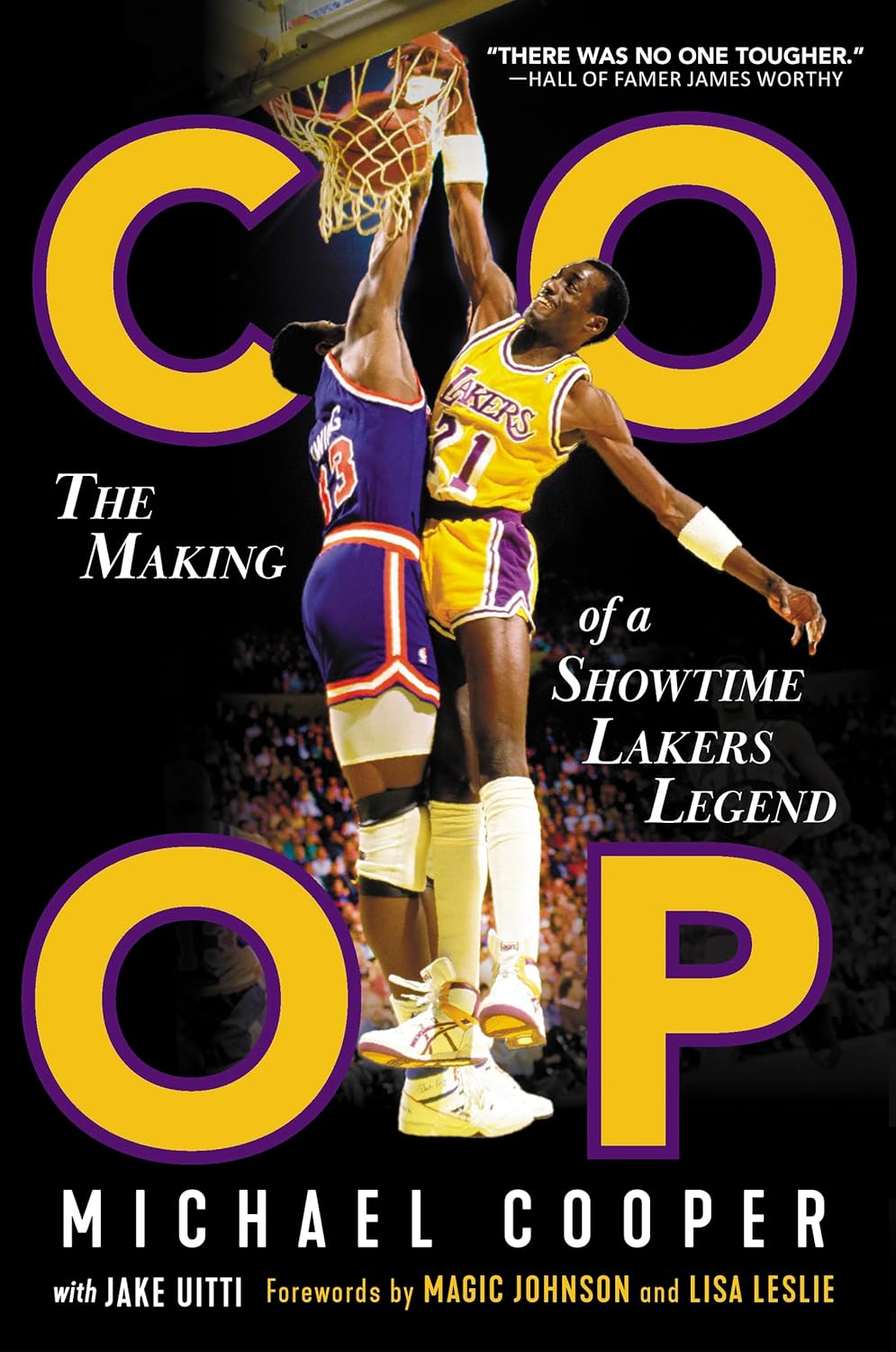 COOP: The Making of a Showtime Lakers Legend: Cooper, Michael, Uitti ...