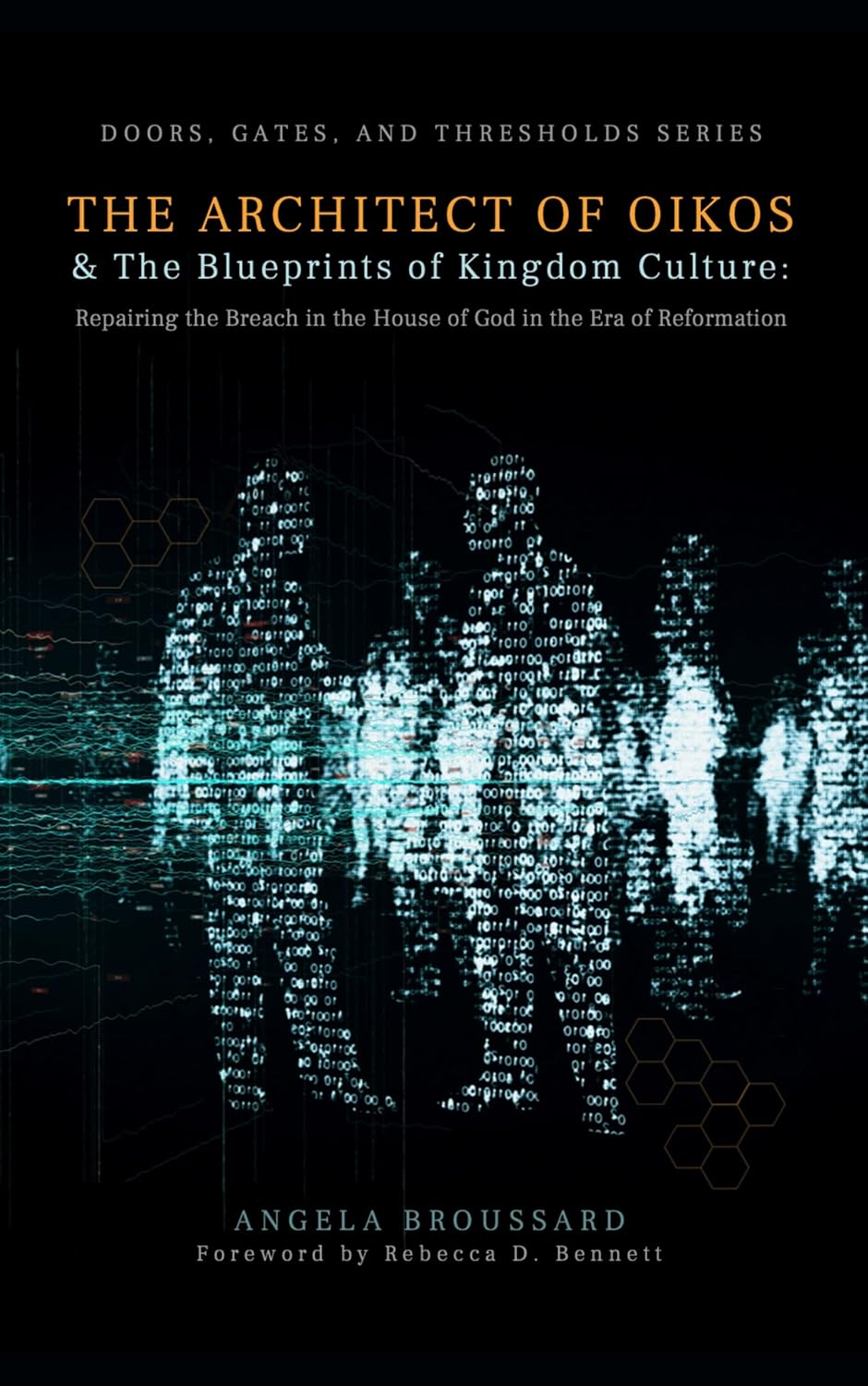 The Architect of Oikos & The Blueprints of Kingdom Culture: Repairing ...