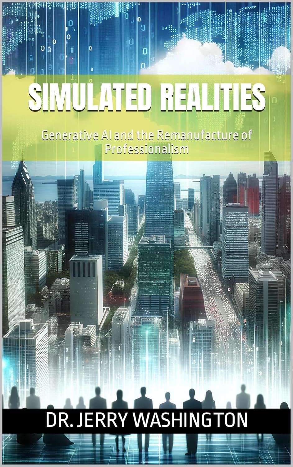 Amazon.com: Simulated Realities: Generative AI and the Remanufacture of ...