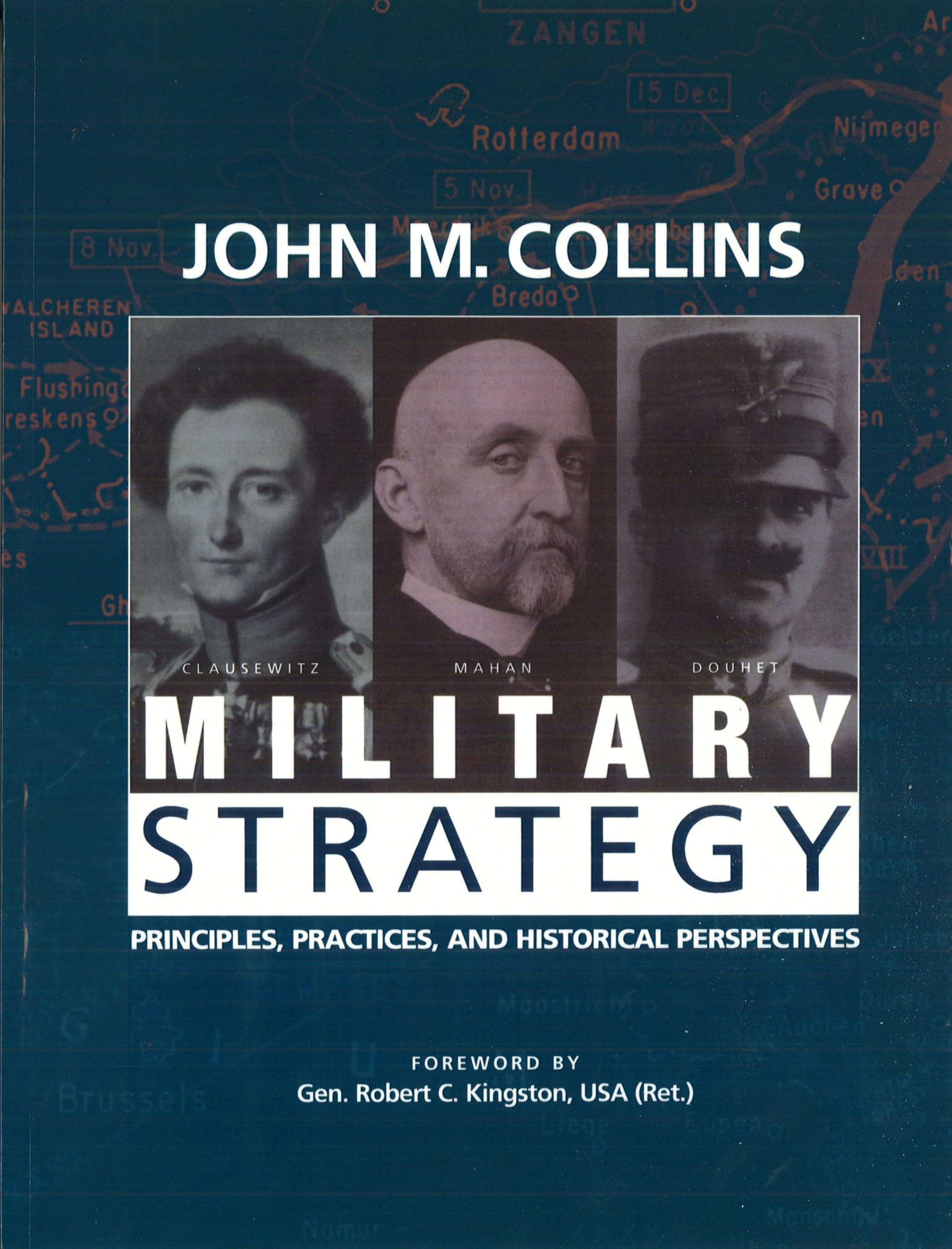 Military Strategy: Principles, Practices, and Historical Perspectives ...