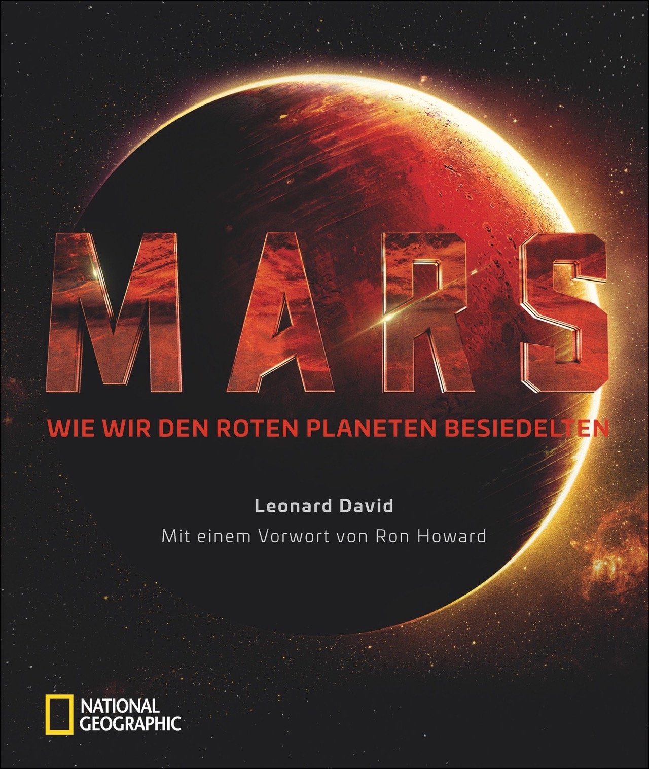 Der Mars: Wie wir den Roten Planeten besiedelten. Ein Bildband über die ...
