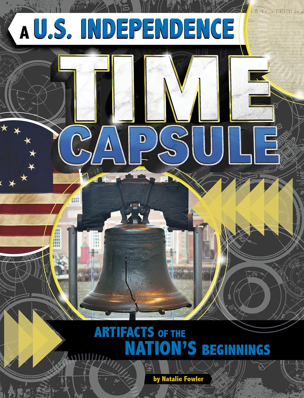 A U.S. Independence Time Capsule: Artifacts of the Nation's Beginnings ...