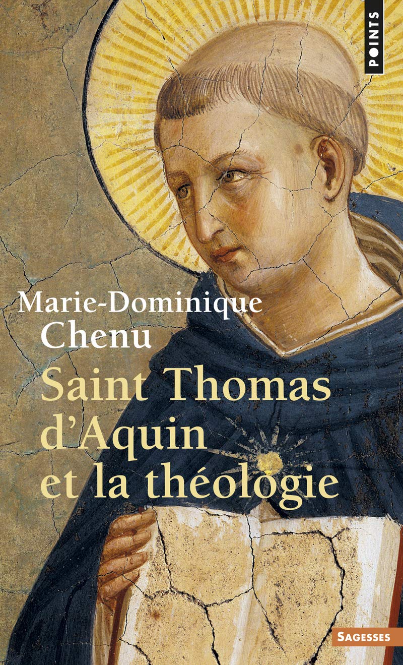 Amazon.fr - Saint Thomas d'Aquin et la théologie - Chenu, Marie ...