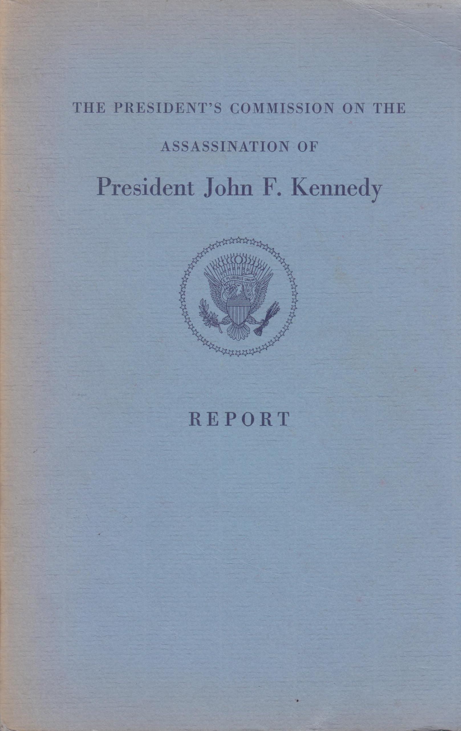 The Warren Commission Report - Report of the President's Commission on ...