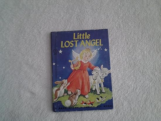 Little Lost Angel (A Rand McNally Junior Elf Book): Janet Field Curtis ...