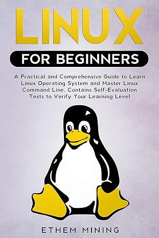 Amazon.com: Linux for Beginners: A Practical and Comprehensive Guide to ...