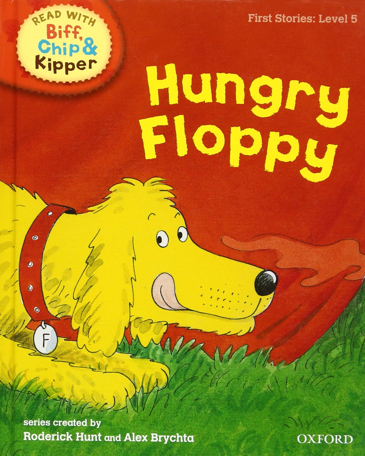 Hungry Floppy (Read with Biff, Chip and Kipper: First Stories, Level 5 ...