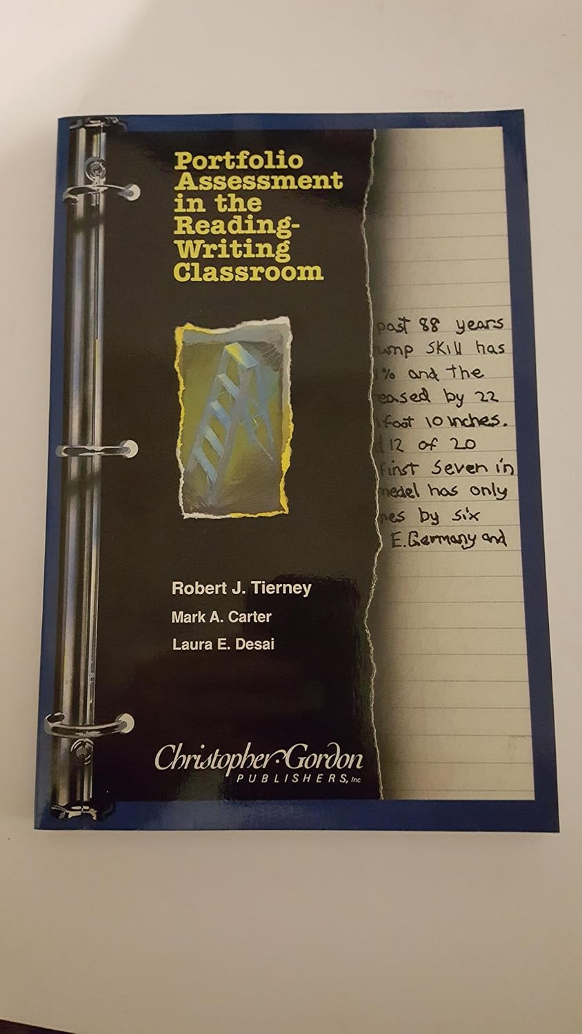 Portfolio Assessment in the Reading Writing Classroom: Robert J ...