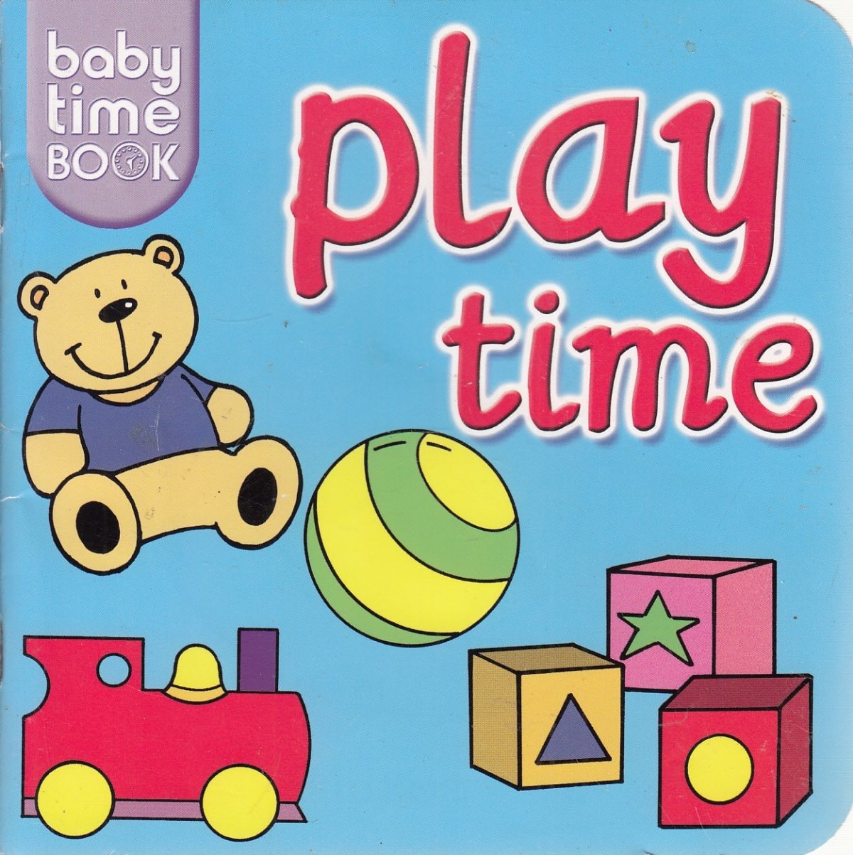 Play Time (Baby Time Books): Amazon.co.uk: 9781859979105: Books