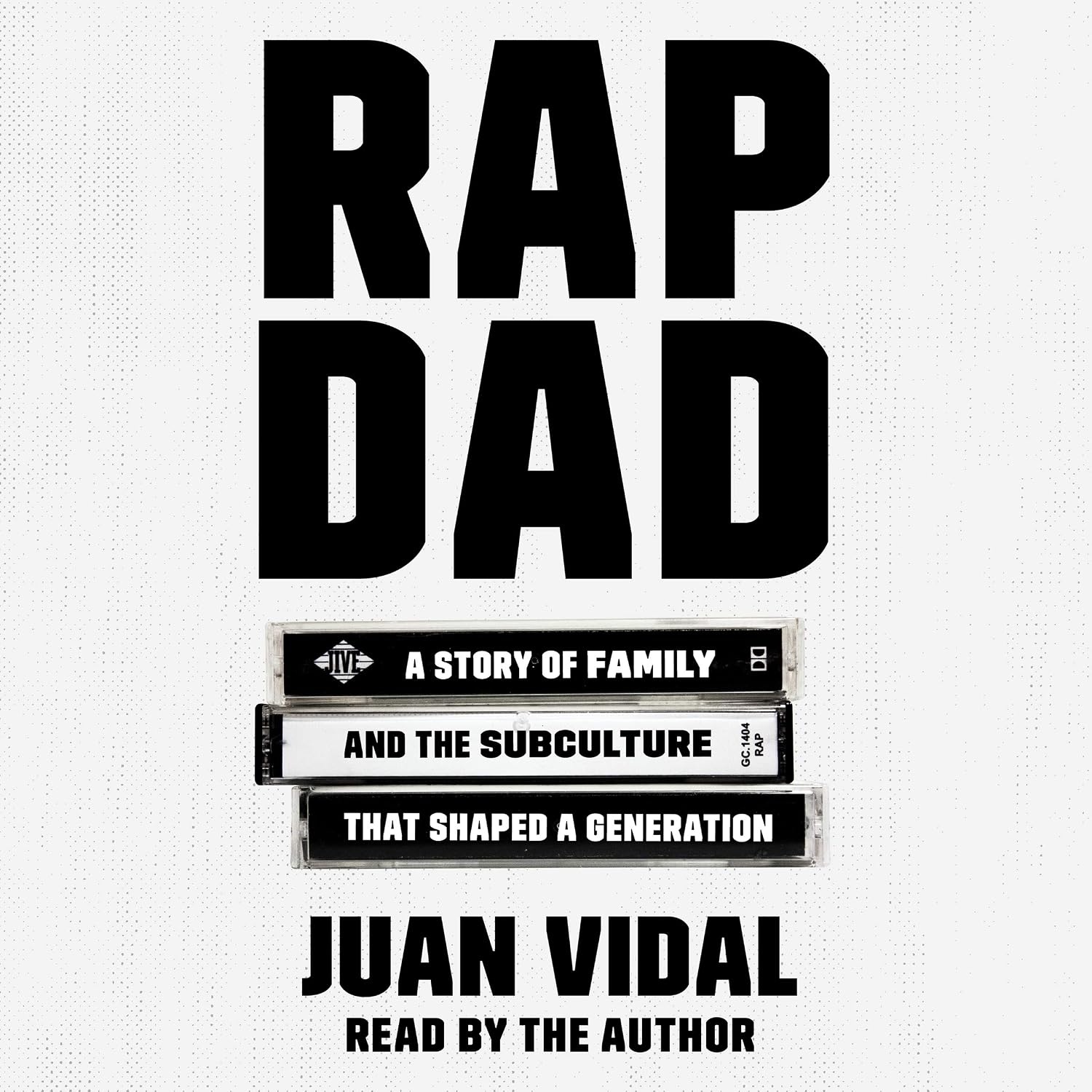 Amazon.com: Rap Dad: A Story of Family and the Subculture That Shaped a ...