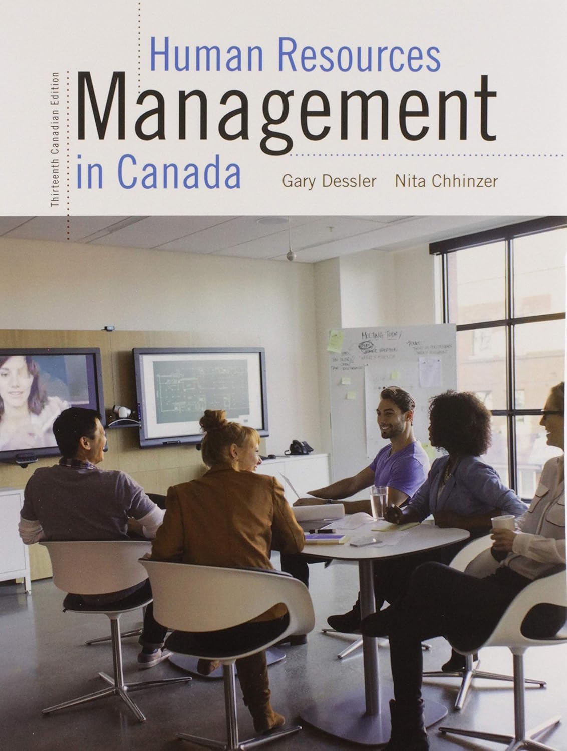 Human Resources Management in Canada, Thirteenth Canadian Edition, Loose Leaf Version (13th ...