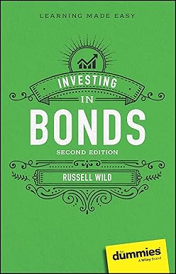 Investing in Bonds For Dummies: Wild, Russell: 9781394200979: Amazon ...