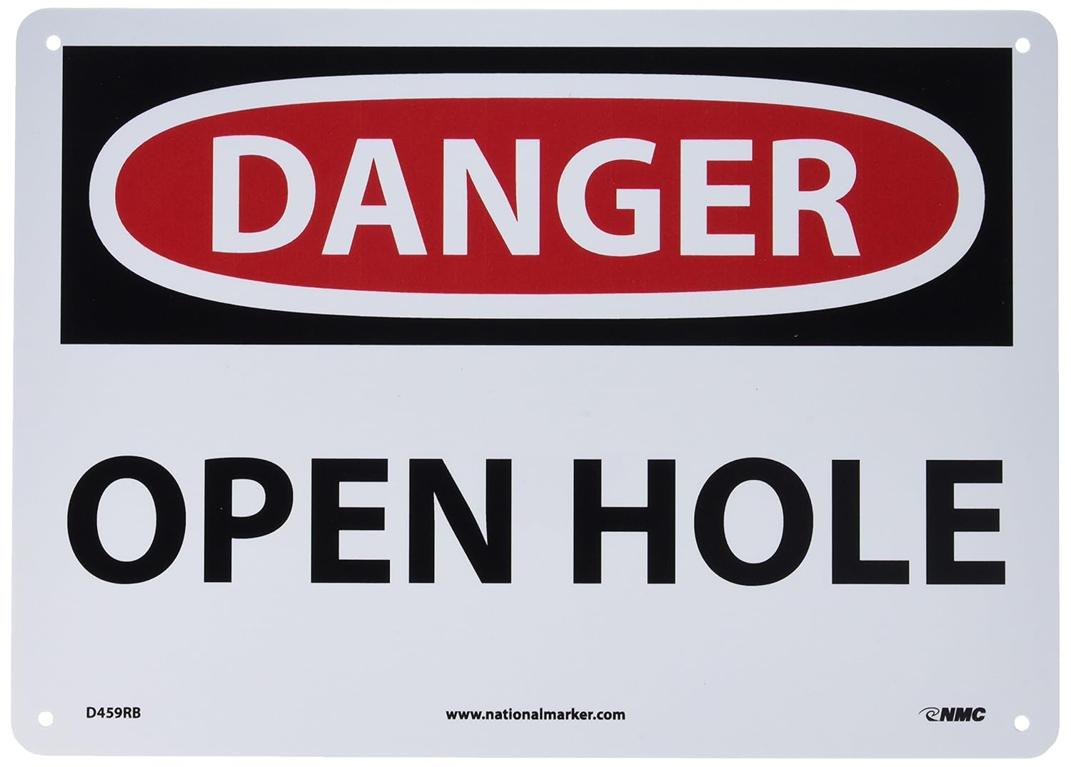 NMC D459RB DANGER - OPEN HOLE Sign - 14 in. x 10 in. Rigid Plastic ...
