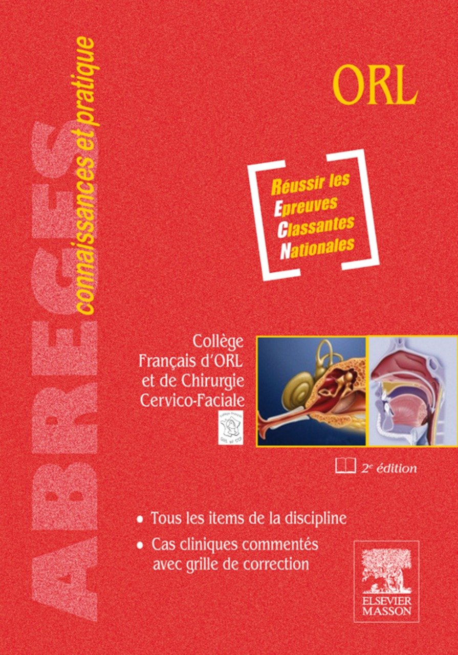 ORL eBook : CollÃ¨ge FranÃ§ais d'ORL et de C, Conessa, Claude, Coste ...