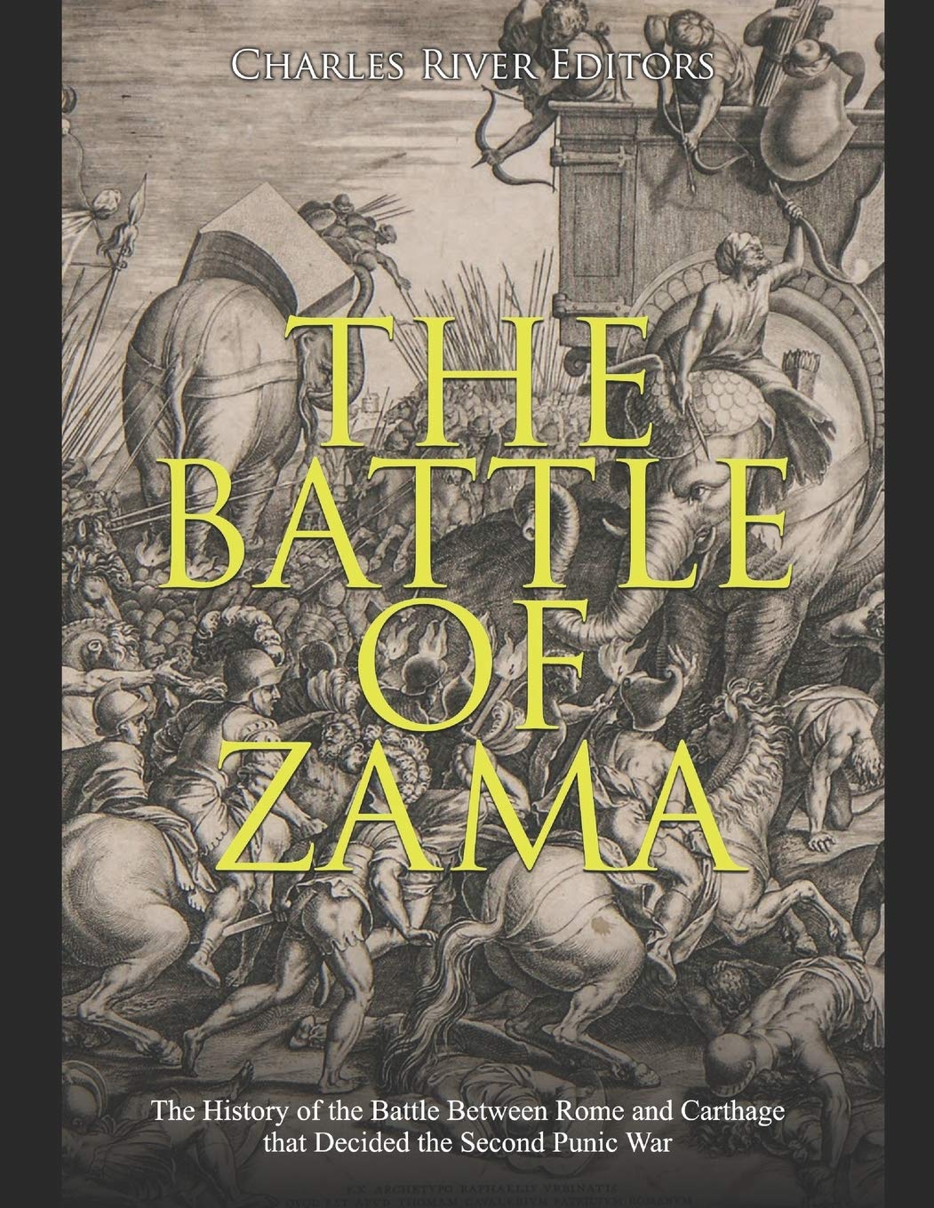 Buy The Battle of Zama: The History of the Battle Between Rome and ...