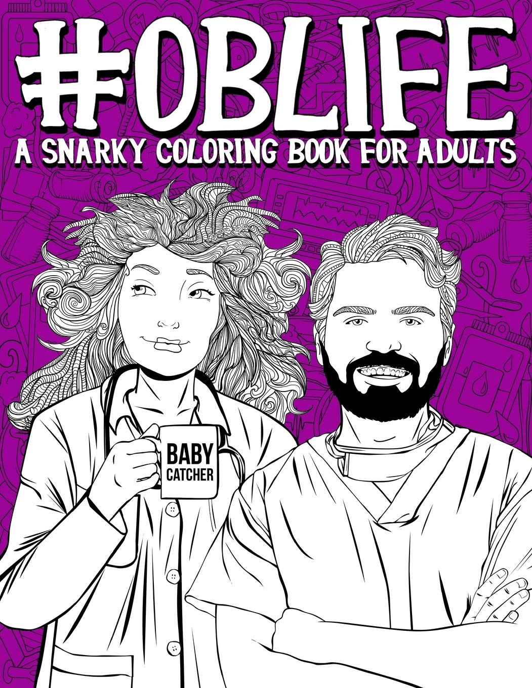 OB Life: A Snarky Coloring Book for Adults: Papeterie Bleu ...