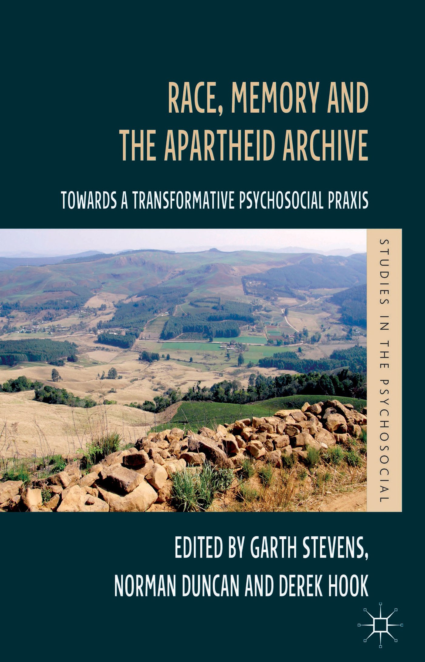 Race, Memory and the Apartheid Archive: Towards a Transformative ...