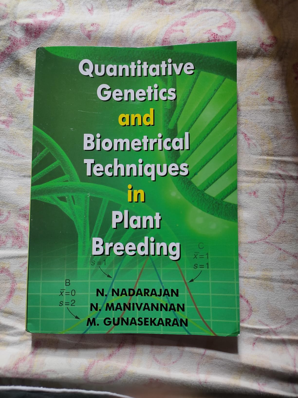 Quantitative Genetics and Biometrical Techniques in Plant Breeding ...