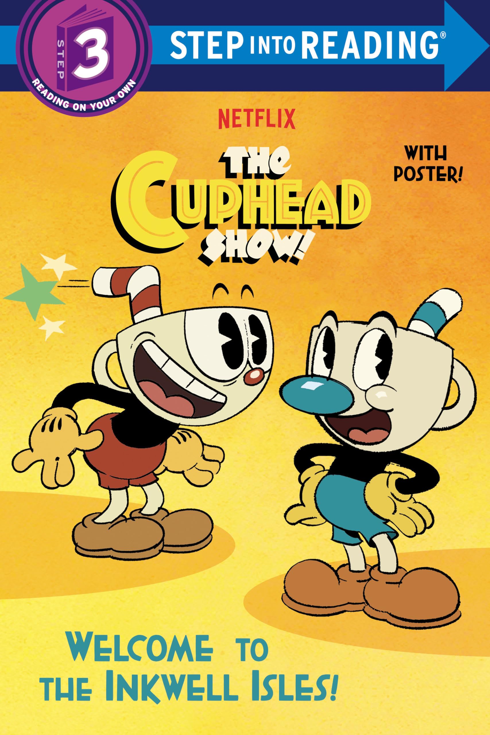 Welcome to the Inkwell Isles! (The Cuphead Show!) (Step into Reading ...