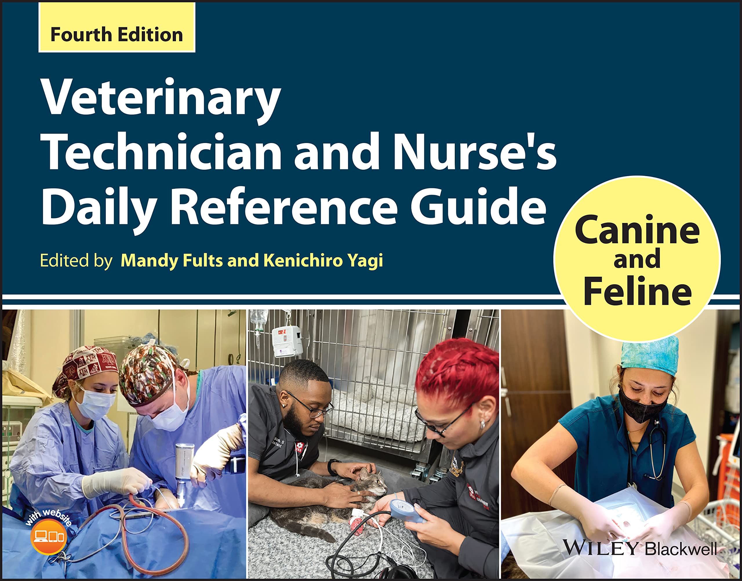 Veterinary Technician and Nurse's Daily Reference Guide: Canine and ...