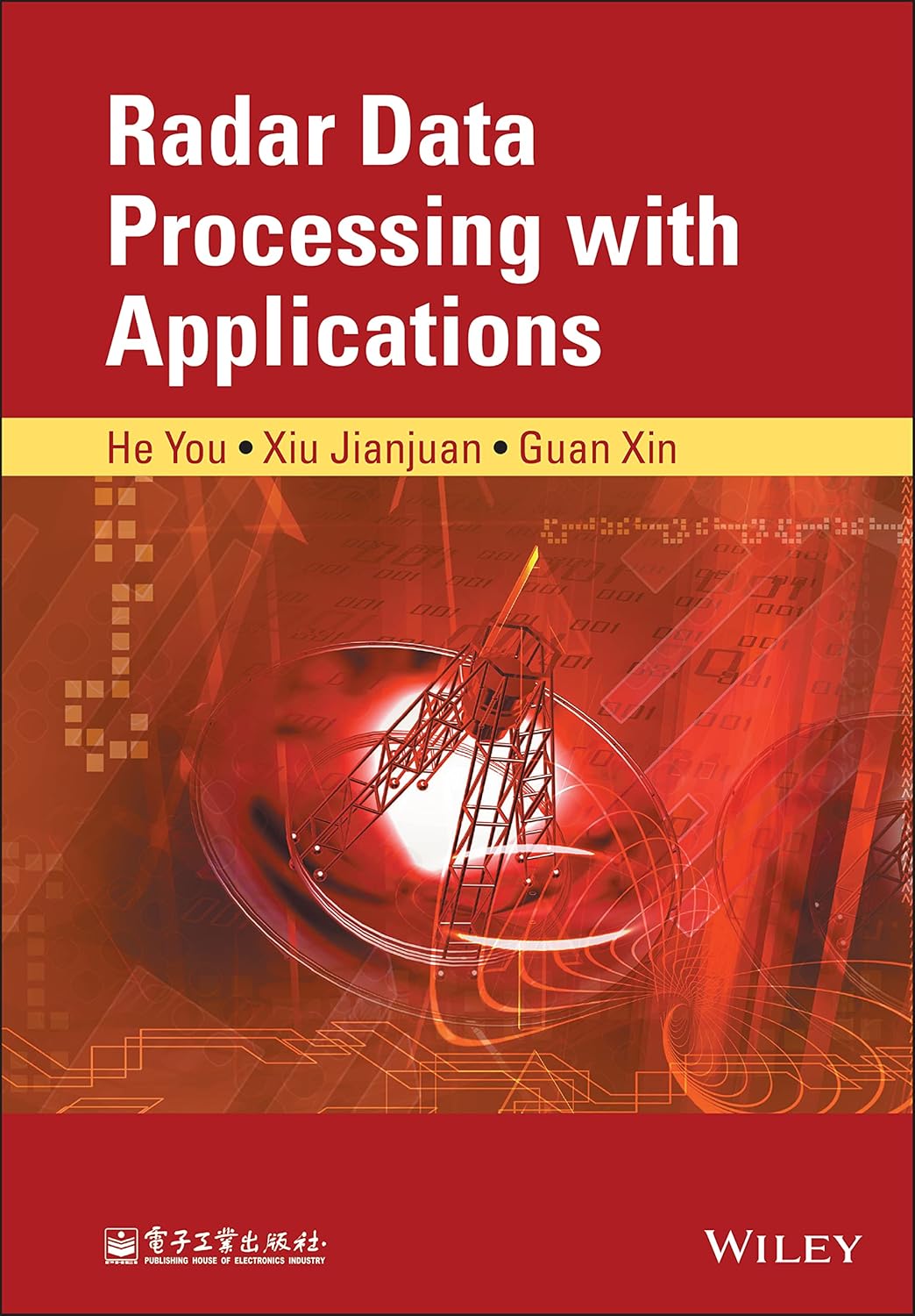 Radar Data Processing With Applications (IEEE Press): You, He, Jianjuan ...