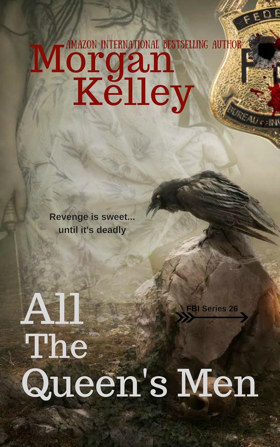 All The Queen's Men (An FBI Romance/Thriller Book 26) - Kindle edition ...