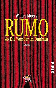 Rumo & Die Wunder im Dunkeln: Ein Roman in zwei Büchern (Zamonien, Band ...