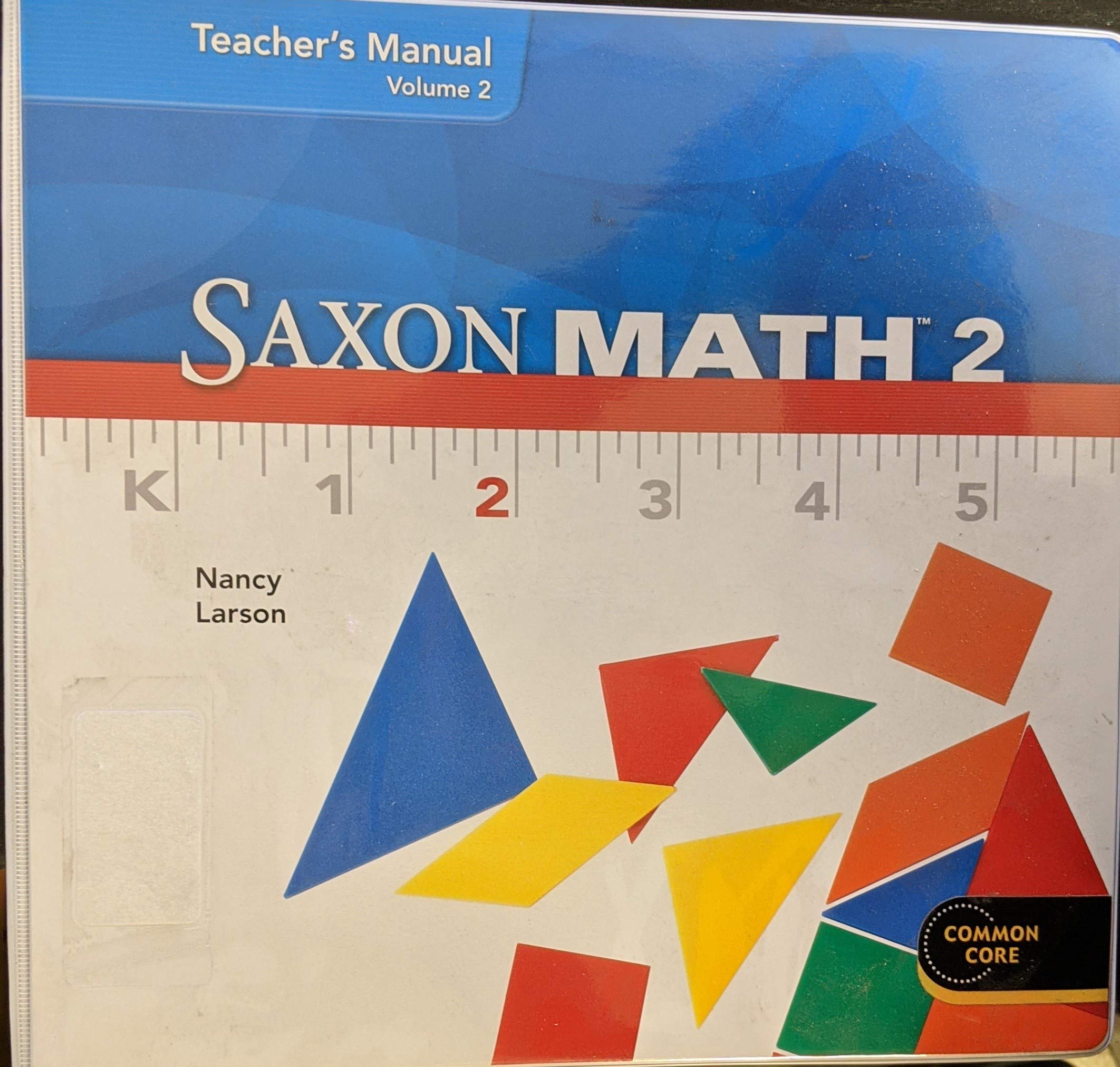 Saxon Math 2, Teacher's Manual, Volume 2: Nancy Larson: 9780547741451 ...